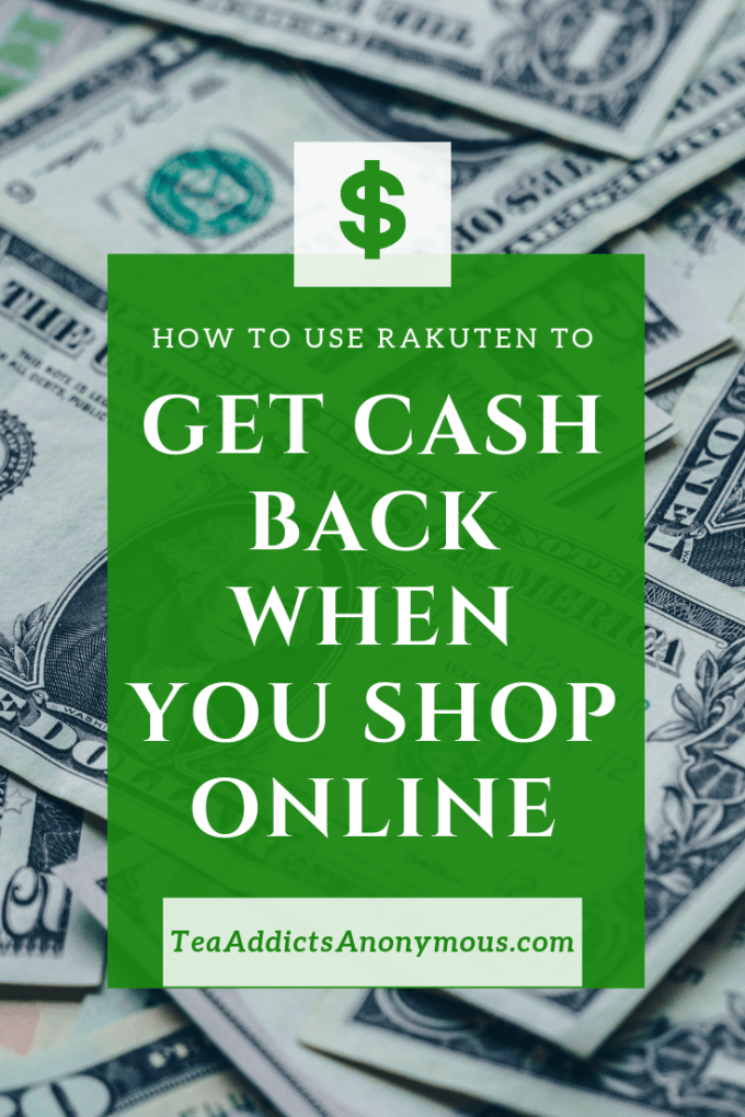 How to Use Rakuten & Get Cashback on Online Shopping – Tea Addicts ...